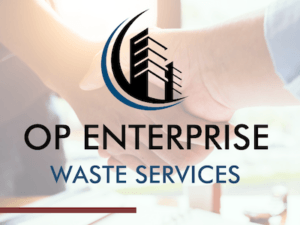 Expanding Our Commercial Waste Pickup Services Through OP Enterprise ...